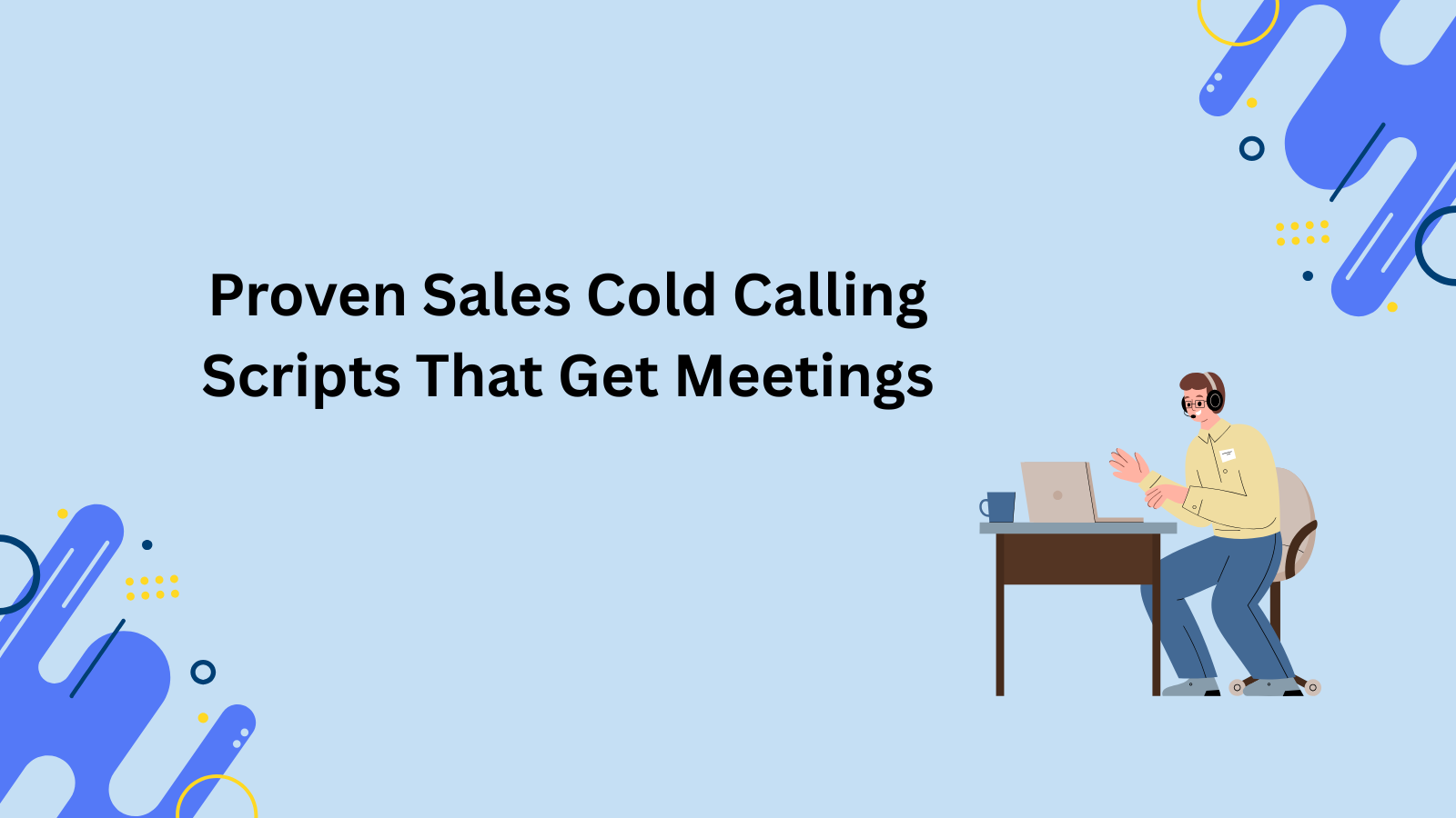 Proven Sales Cold Calling Scripts That Get Meetings - OSP