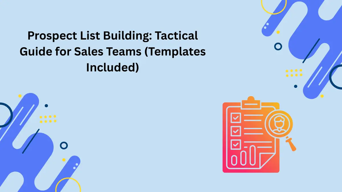 Prospect List Building: Tactical Guide for Sales Teams (Templates ...